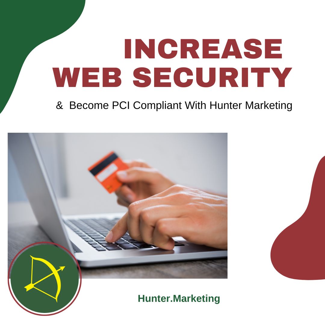 PCI Compliance & Website Security - Hunter Marketing Group